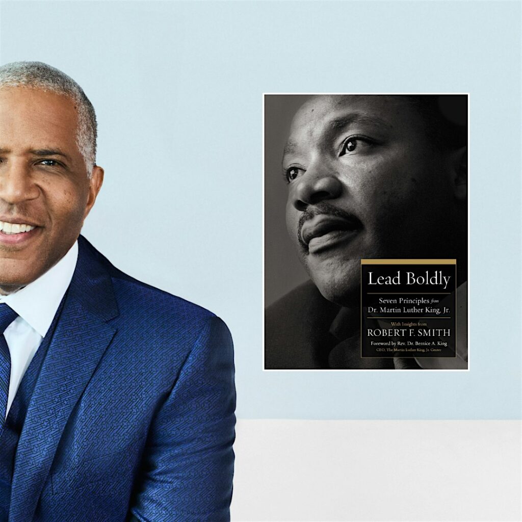 Robert F. Smith – “Lead Boldly” Book Tour – October Gallery Museum